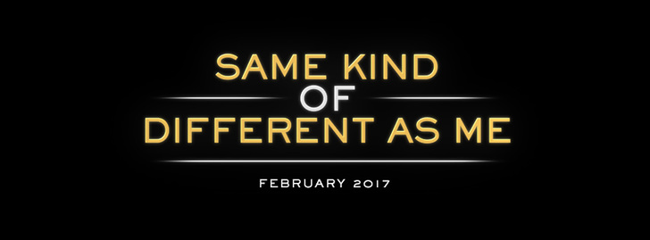 Official U.S. Trailer for Same Kind of Different as Me